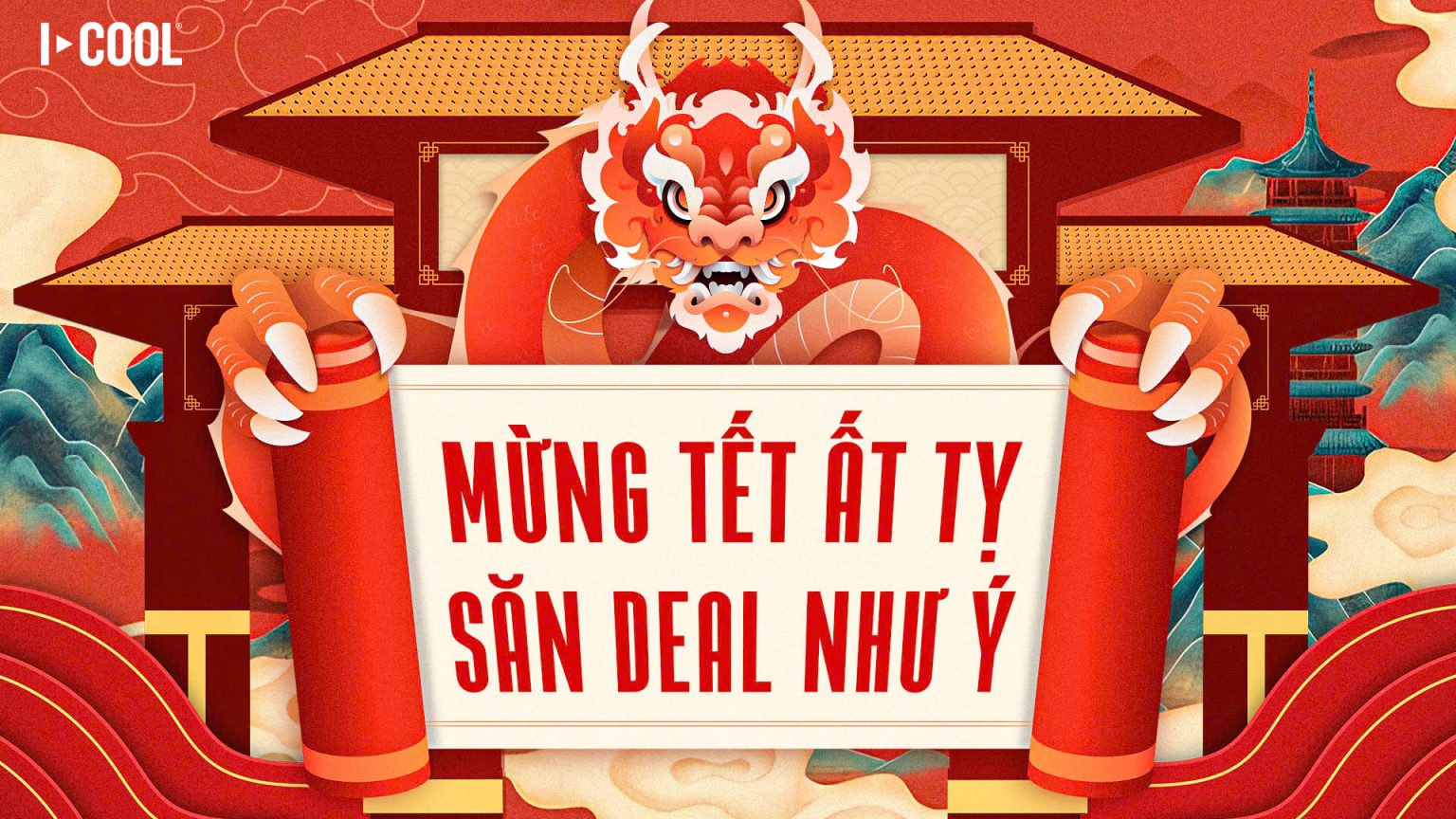 MỪNG TẾT ẤT TỴ - SĂN DEAL NHƯ Ý - ICOOL KARAOKE