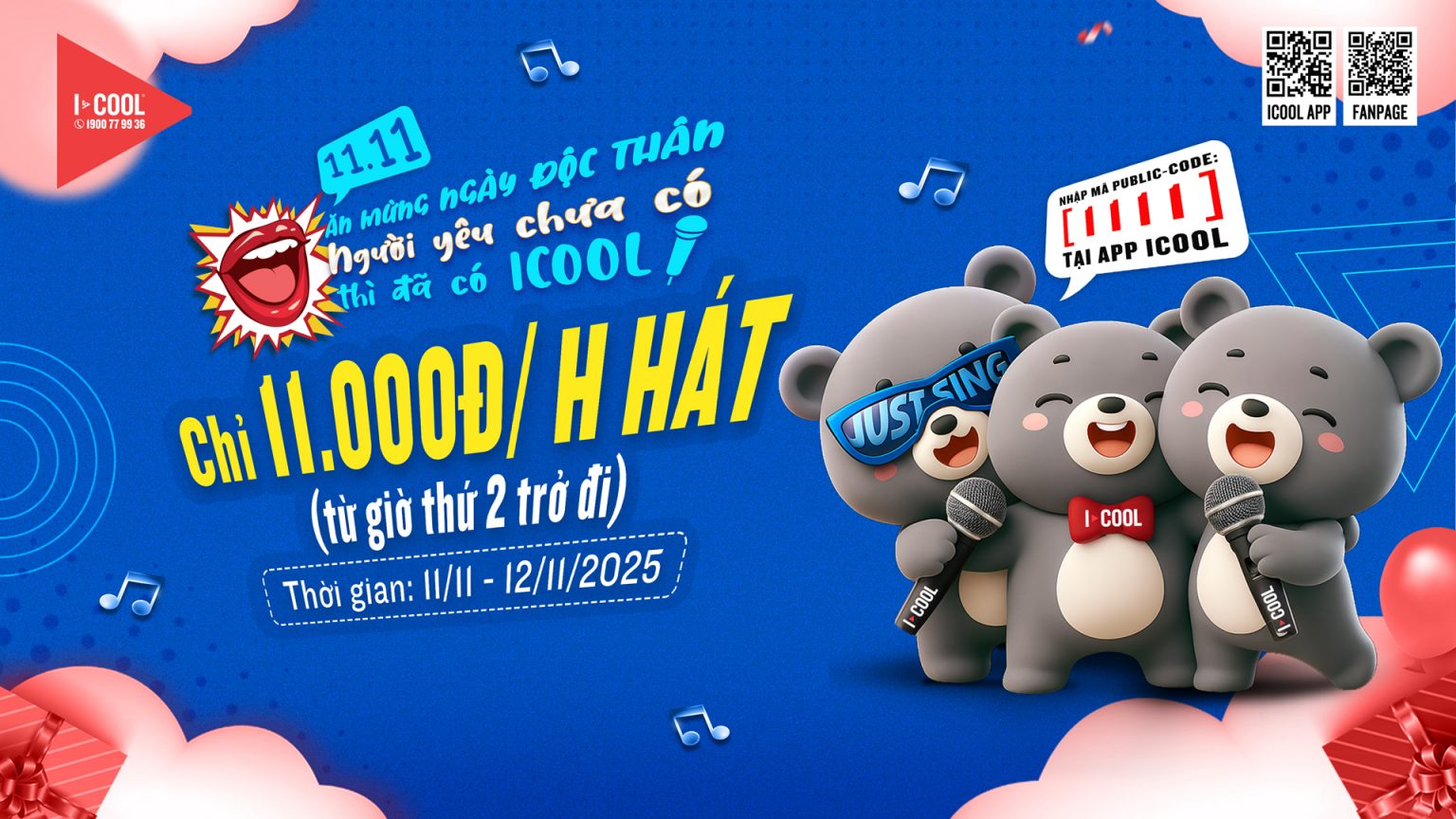 ĂN MỪNG NGÀY ĐỘC THÂN 11/11: NGƯỜI YÊU CHƯA CÓ, THÌ ĐÃ CÓ ICOOL ...